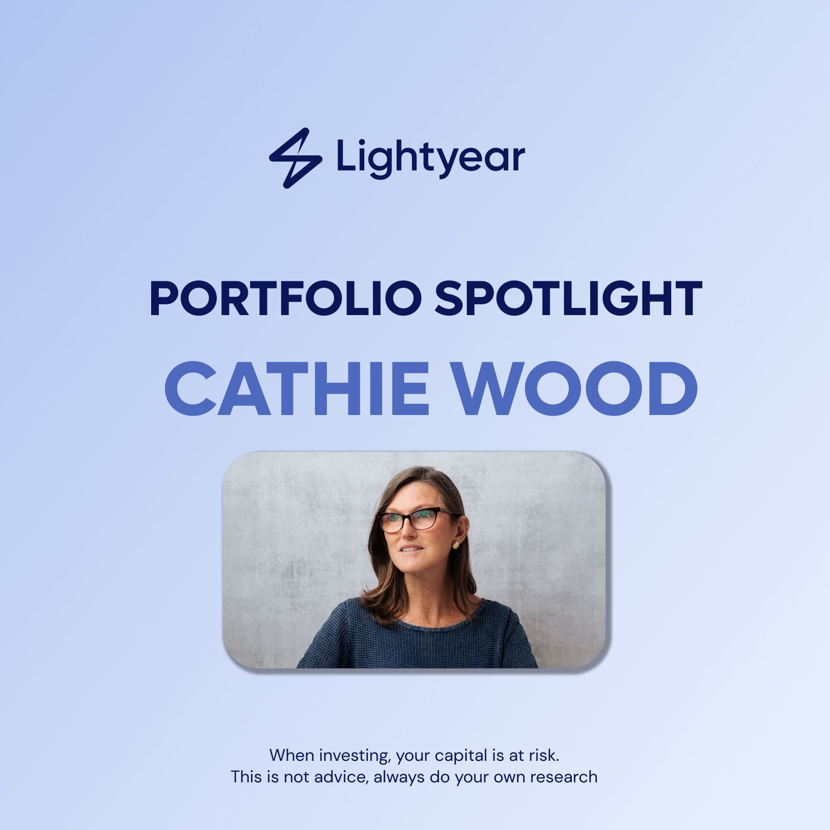 Portfolio spotlight: Cathie Wood | Lightyear