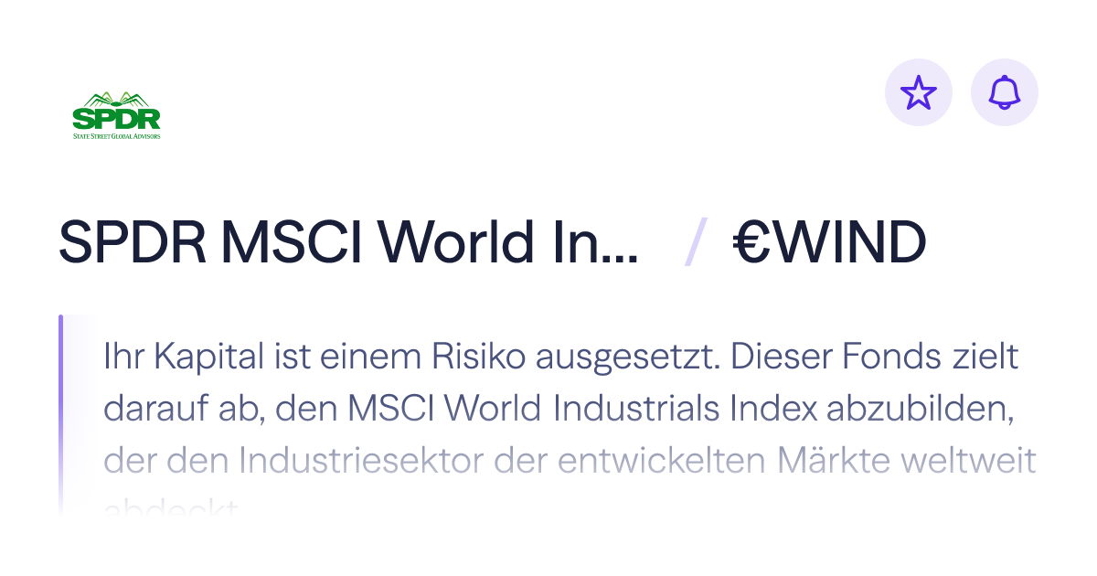 Kaufen Sie SPDR MSCI World Industrials ETF (€WIND) | Lightyear