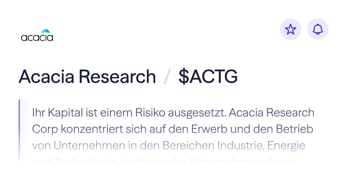 Kaufen Sie die Acacia Research-Aktie | Aktienkurs $ACTG | Lightyear