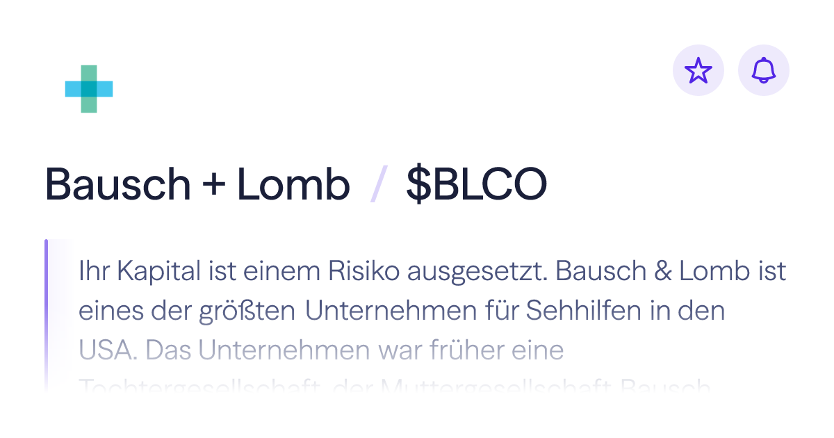 Kaufen Sie die Bausch + Lomb-Aktie | Aktienkurs $BLCO | Lightyear