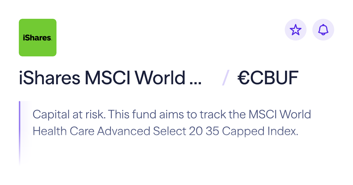 Buy iShares MSCI World Health Care Sector Advanced ETF (€CBUF) | Lightyear