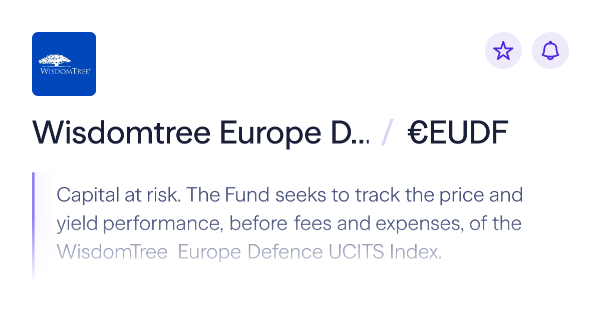 Buy Wisdomtree Europe Defence ETF (€EUDF) | Lightyear