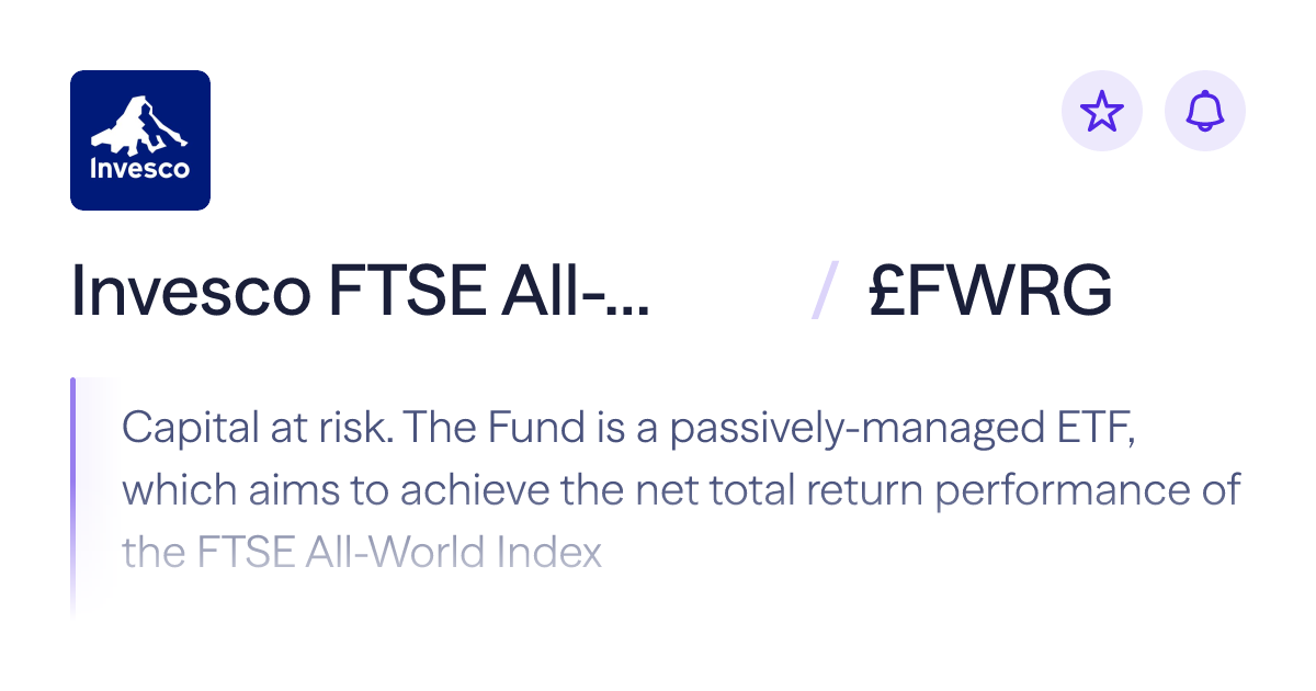 Buy Invesco FTSE All-World ETF (£FWRG) | Lightyear