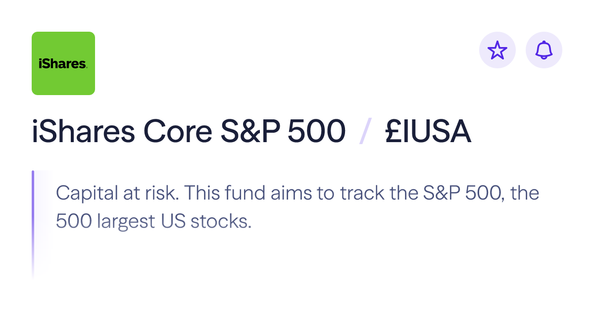 Buy iShares Core S&P 500 ETF (£IUSA) | Lightyear