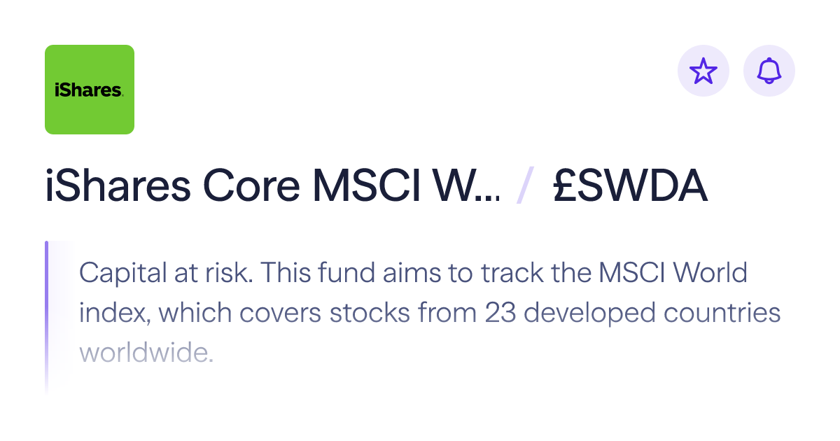 Buy iShares Core MSCI World ETF (£SWDA) | Lightyear