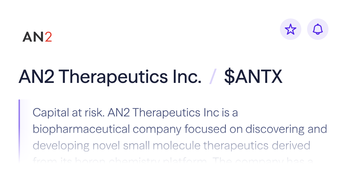 Buy AN2 Therapeutics Inc. stock | $ANTX Share Price | Lightyear