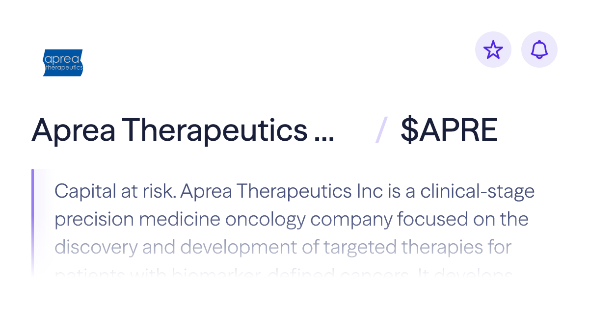 Buy Aprea Therapeutics Inc. stock | $APRE Share Price | Lightyear