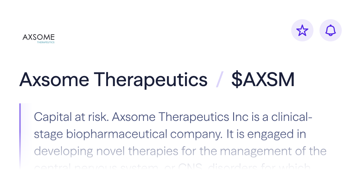 Buy Axsome Therapeutics stock | $AXSM Share Price | Lightyear