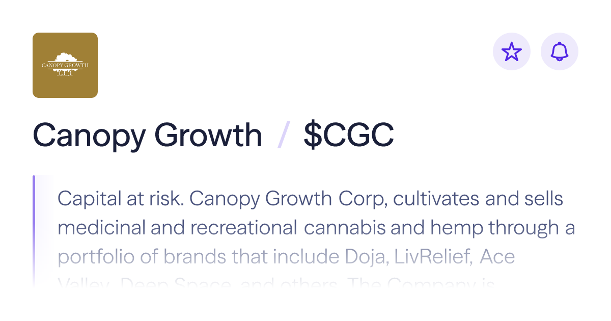 Buy Canopy Growth stock | $CGC Share Price | Lightyear