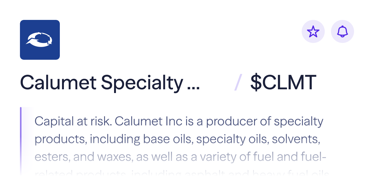 Buy Calumet Specialty Products Partners stock | $CLMT Share Price ...