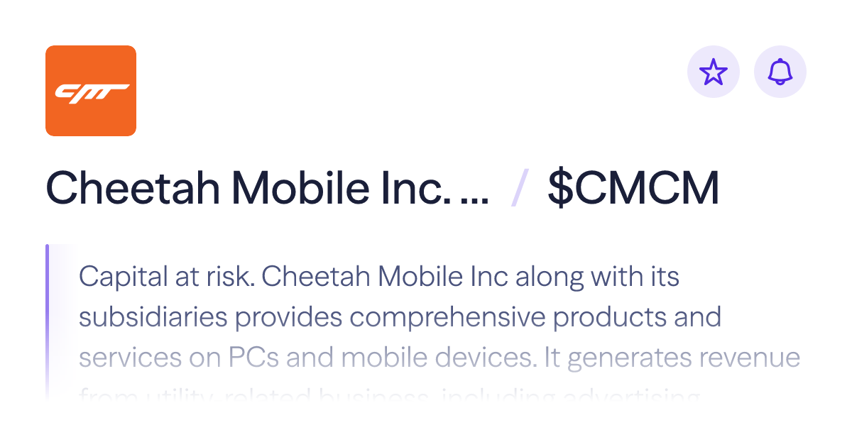 Buy Cheetah Mobile Inc. ADS stock | $CMCM Share Price | Lightyear