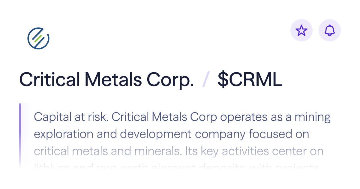 Buy Critical Metals Corp. stock | $CRML Share Price | Lightyear