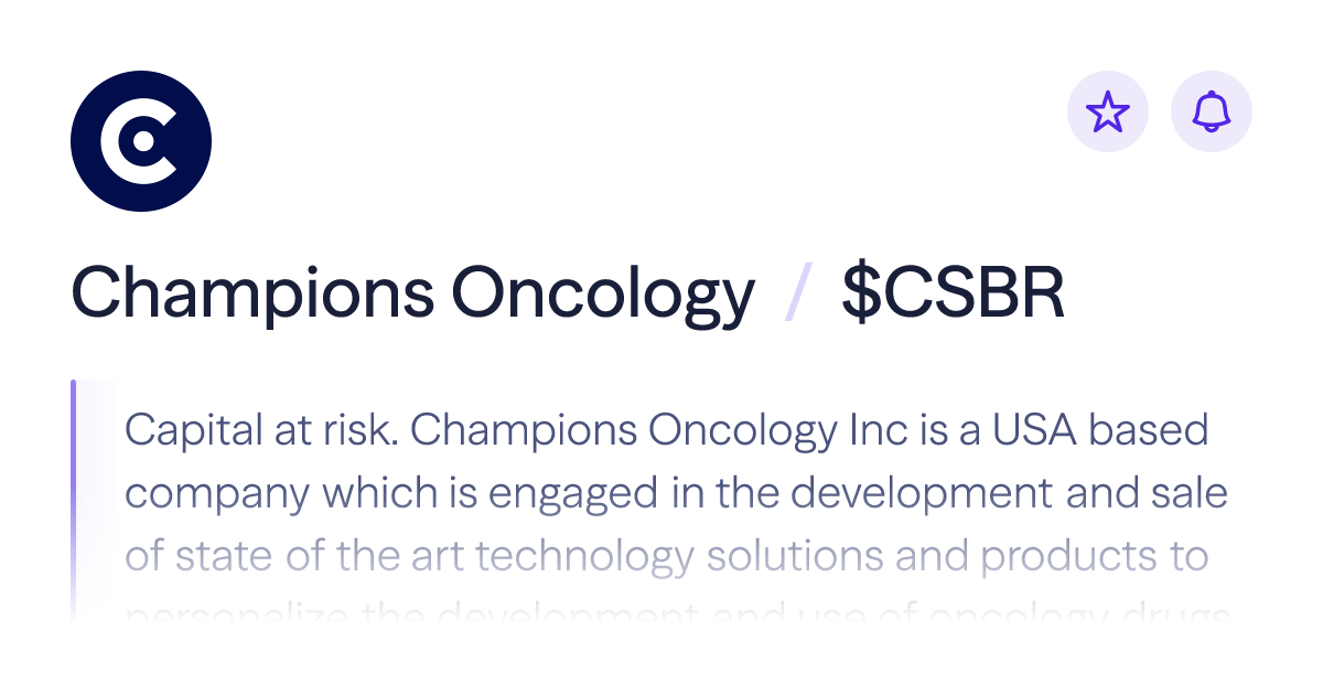 Buy Champions Oncology stock | $CSBR Share Price | Lightyear