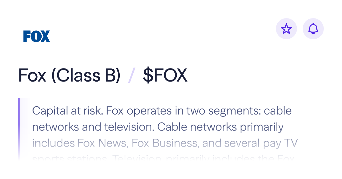 Buy Fox (Class B) stock | $FOX Share Price | Lightyear