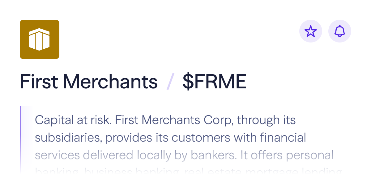 Buy First Merchants stock | $FRME Share Price | Lightyear