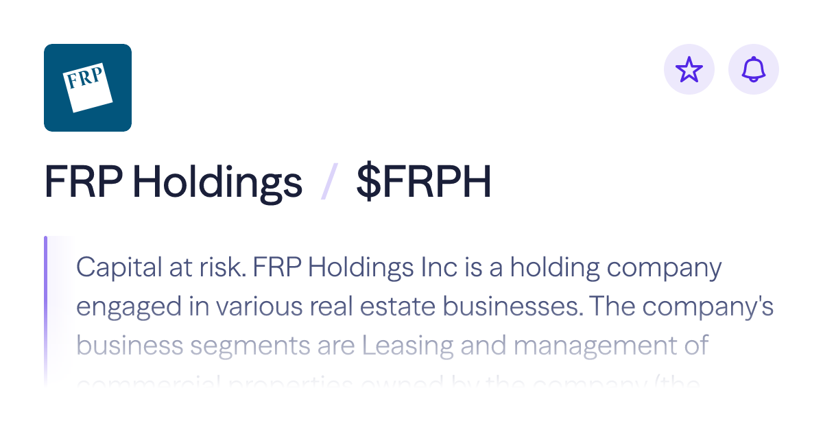 Buy FRP Holdings stock | $FRPH Share Price | Lightyear