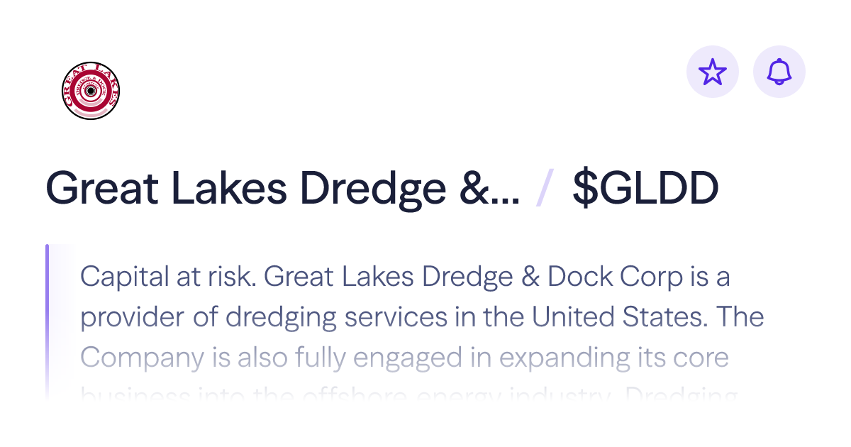 Buy Great Lakes Dredge & Dock stock | $GLDD Share Price | Lightyear