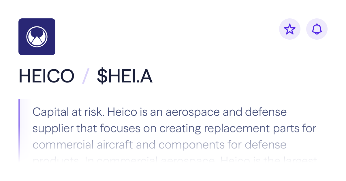 Buy HEICO stock | $HEI.A Share Price | Lightyear