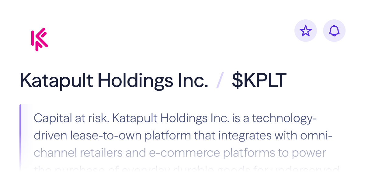Buy Katapult Holdings Inc. stock | $KPLT Share Price | Lightyear