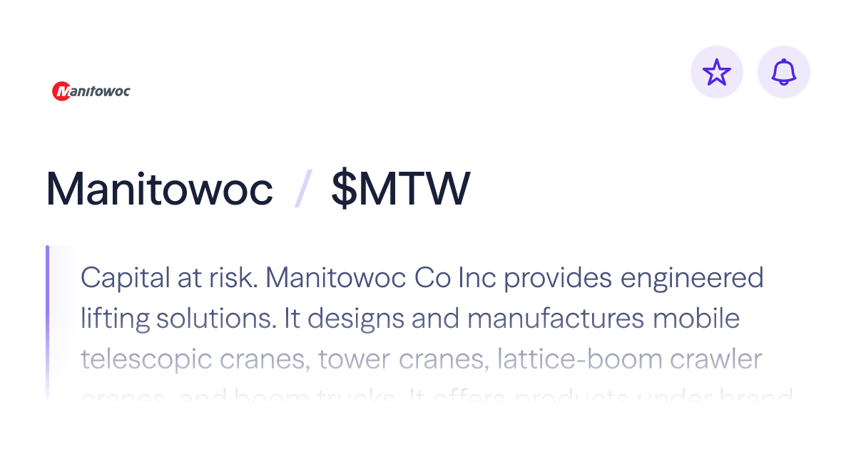 Buy Manitowoc stock | $MTW Share Price | Lightyear