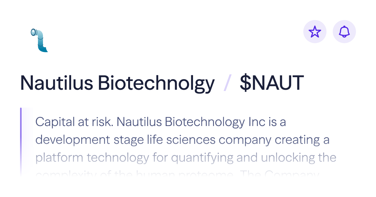Buy Nautilus Biotechnolgy stock | $NAUT Share Price | Lightyear
