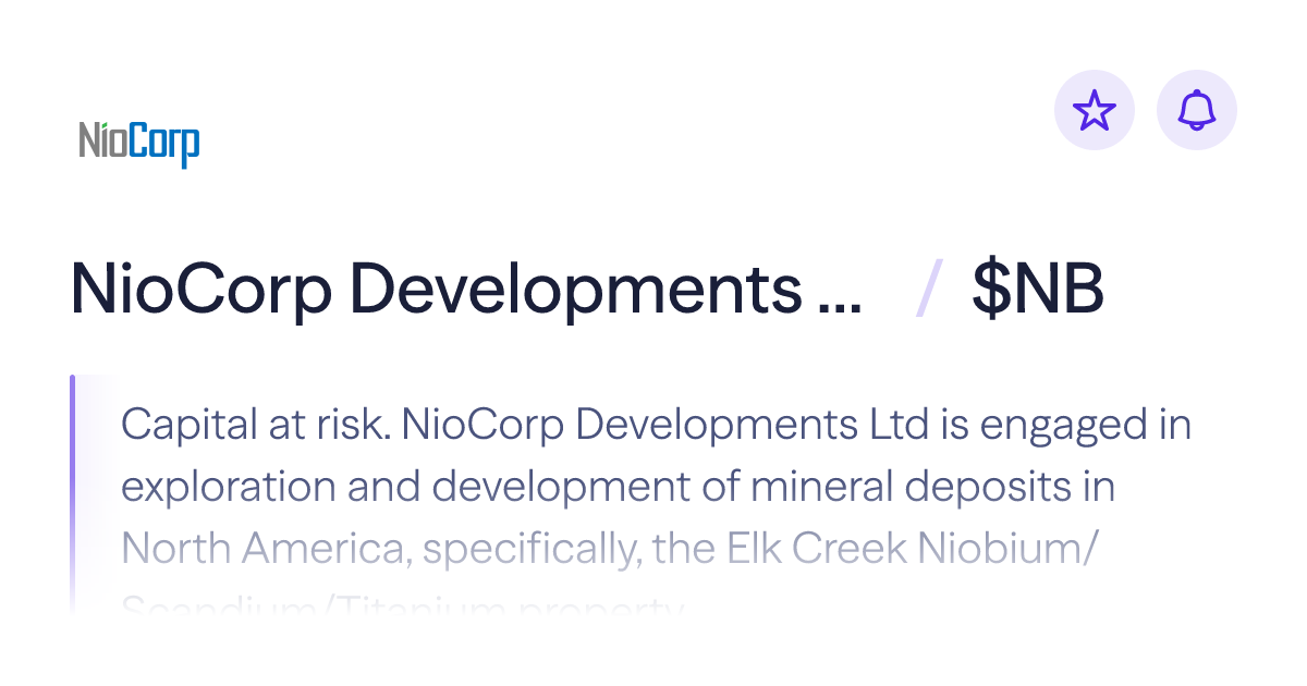 Buy NioCorp Developments Ltd. stock | $NB Share Price | Lightyear