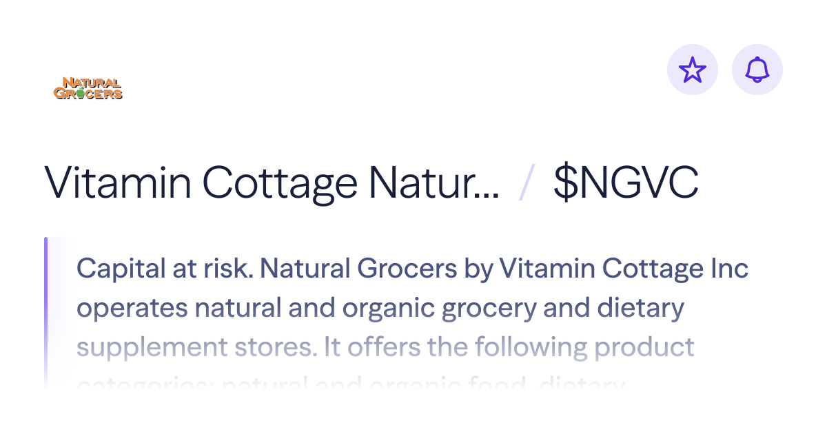 Buy Vitamin Cottage Natural Grocers stock | $NGVC Share Price | Lightyear