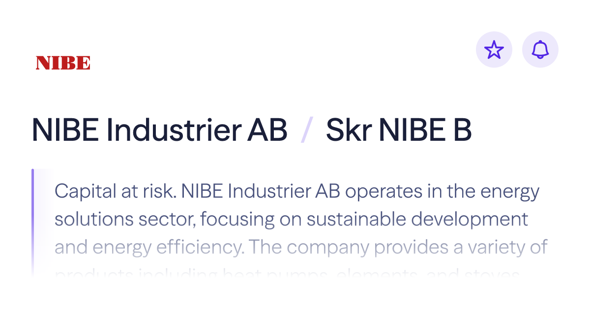 Buy NIBE Industrier AB (publ) stock | SkrNIBE B Share Price | Lightyear