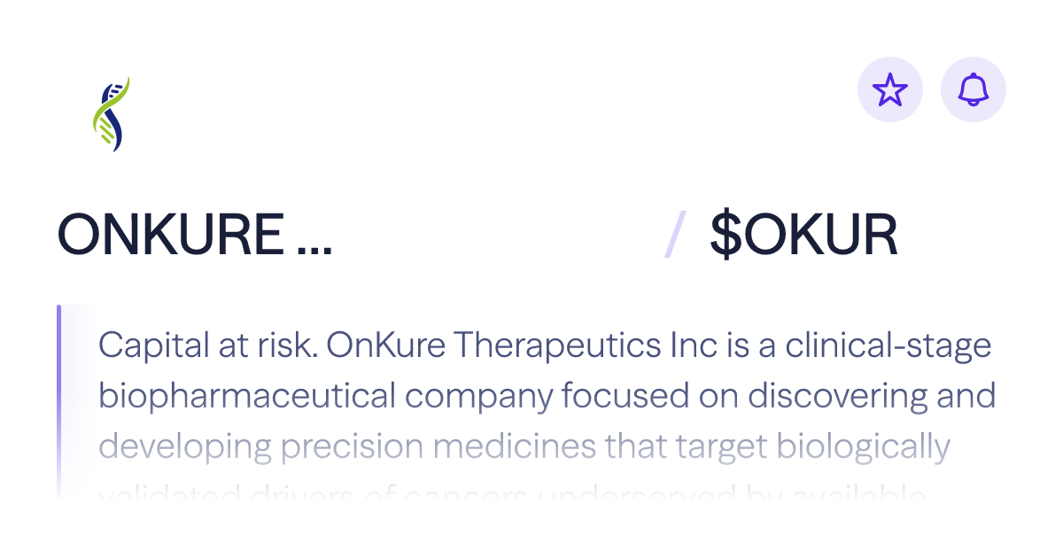 Buy ONKURE THERAPEUTICS INC stock | $OKUR Share Price | Lightyear
