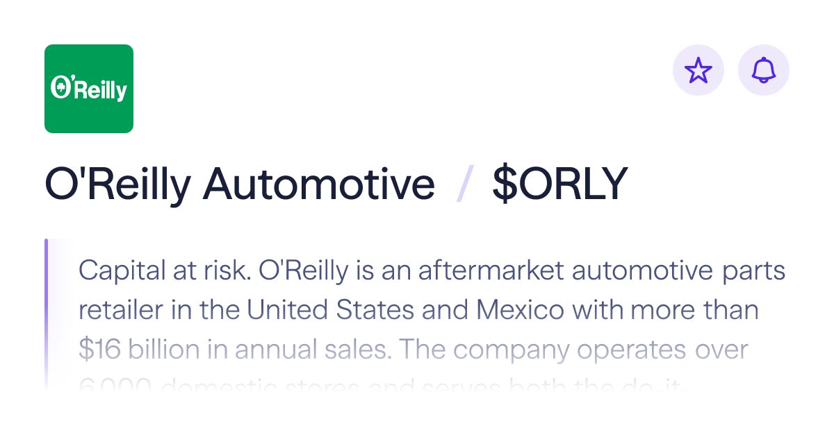 Buy O'Reilly Automotive stock | $ORLY Share Price | Lightyear