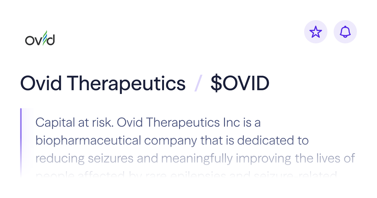 Buy Ovid Therapeutics stock | $OVID Share Price | Lightyear
