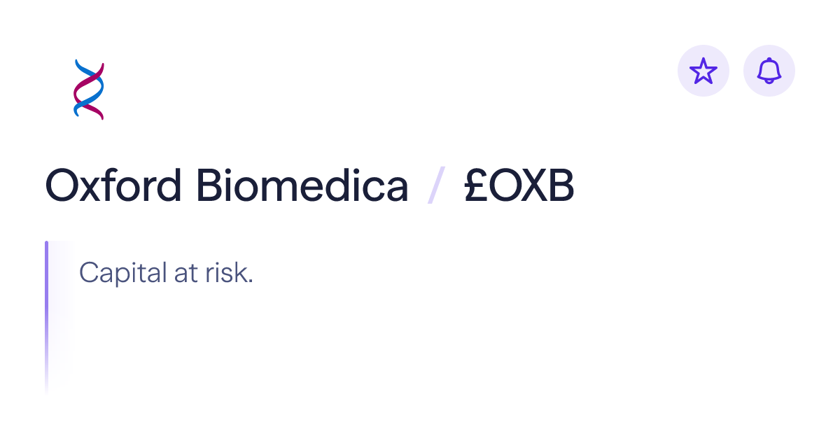 Buy Oxford Biomedica stock | £OXB Share Price | Lightyear