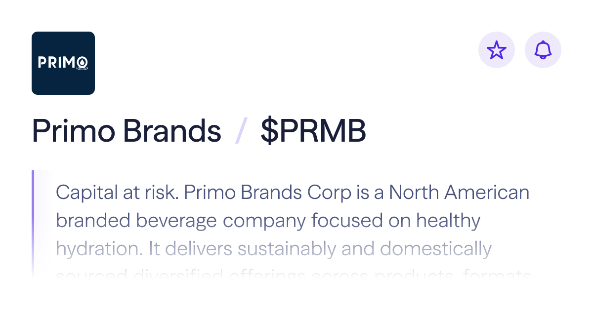 Buy Primo Brands stock | $PRMB Share Price | Lightyear