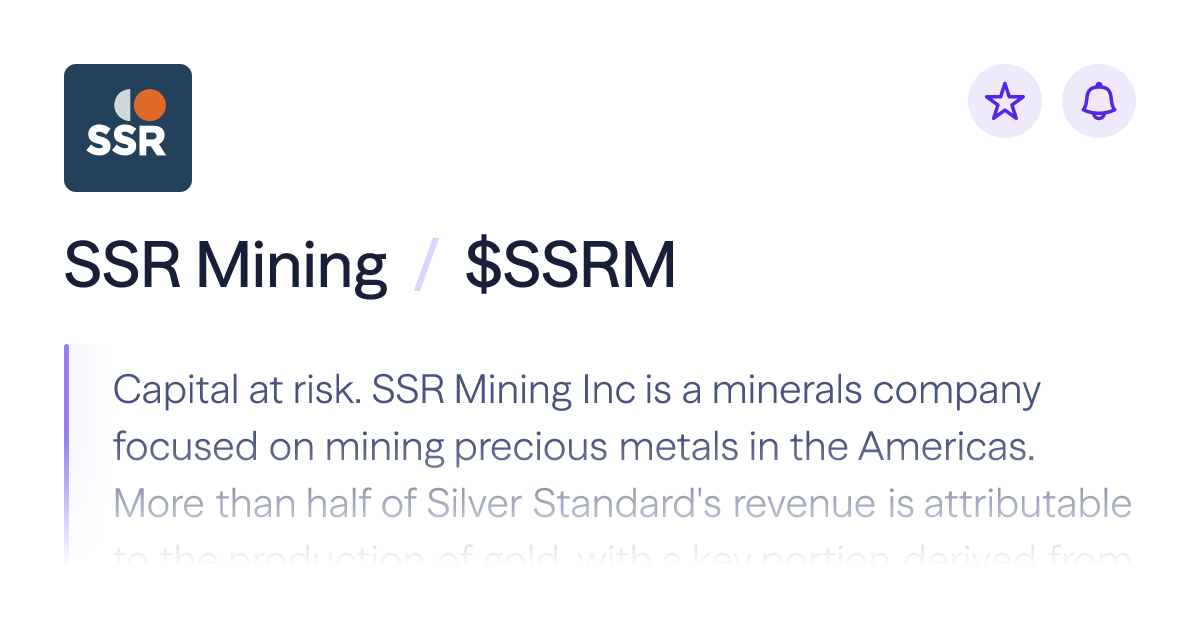 Buy SSR Mining stock | $SSRM Share Price | Lightyear
