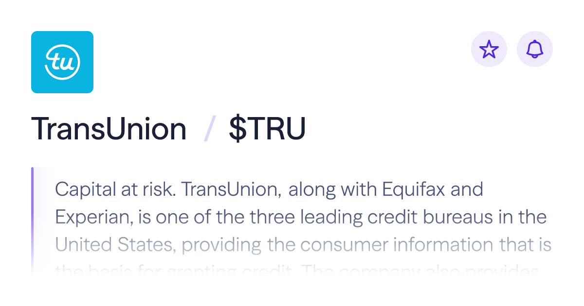 Buy TransUnion stock | $TRU Share Price | Lightyear