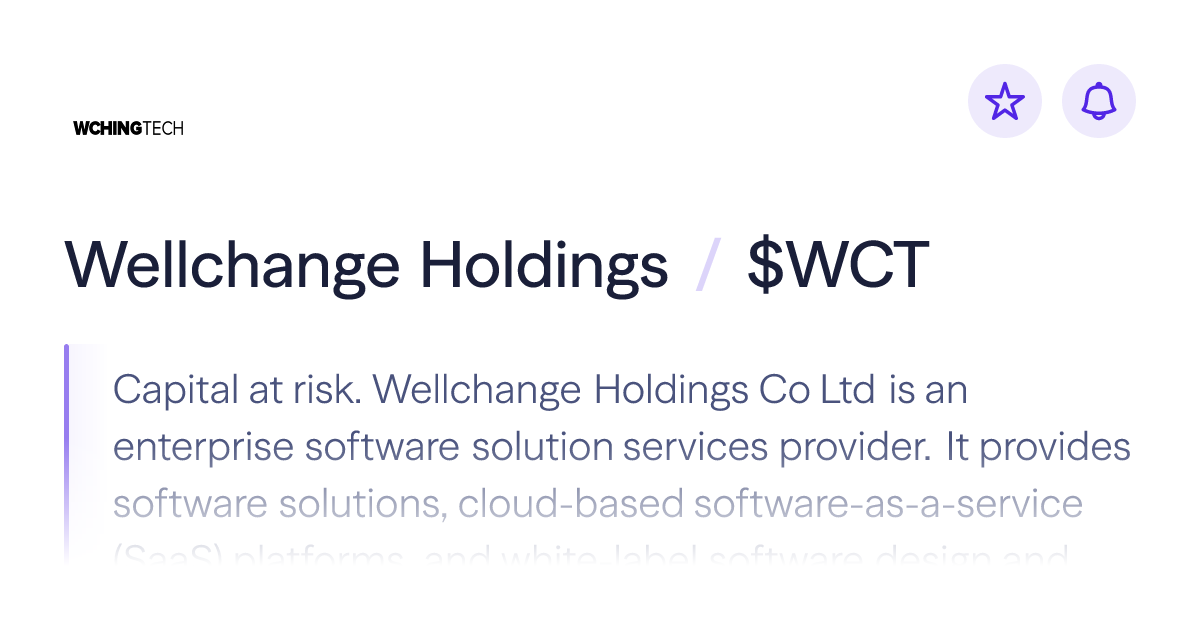 Buy Wellchange Holdings stock | $WCT Share Price | Lightyear