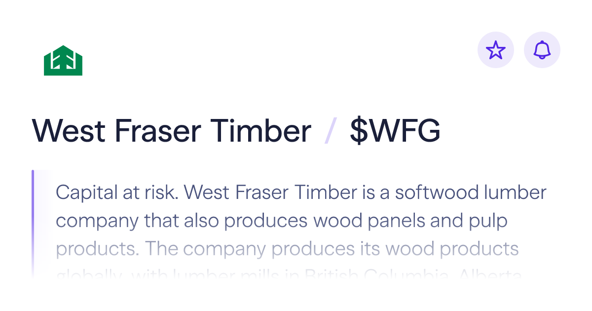 Buy West Fraser Timber stock | $WFG Share Price | Lightyear