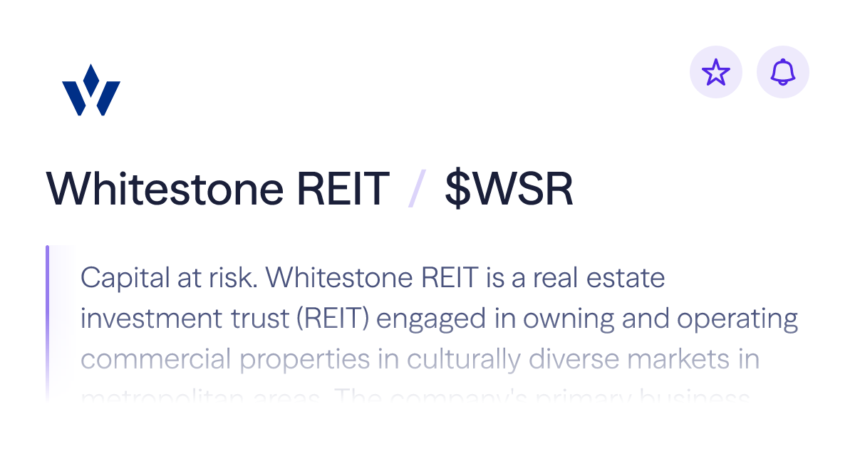 Buy Whitestone REIT stock | $WSR Share Price | Lightyear