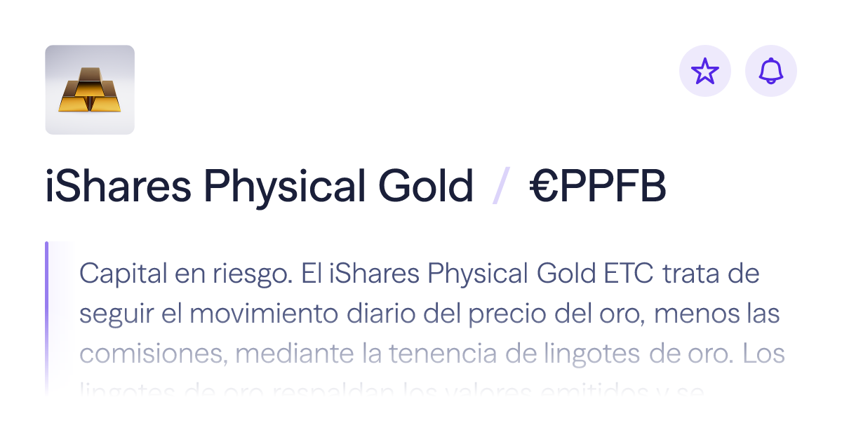 Compra el ETC iShares Physical Gold (PPFB) | Lightyear