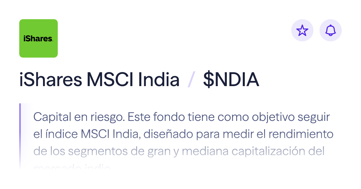 Compra el ETF iShares MSCI India ($NDIA) | Lightyear