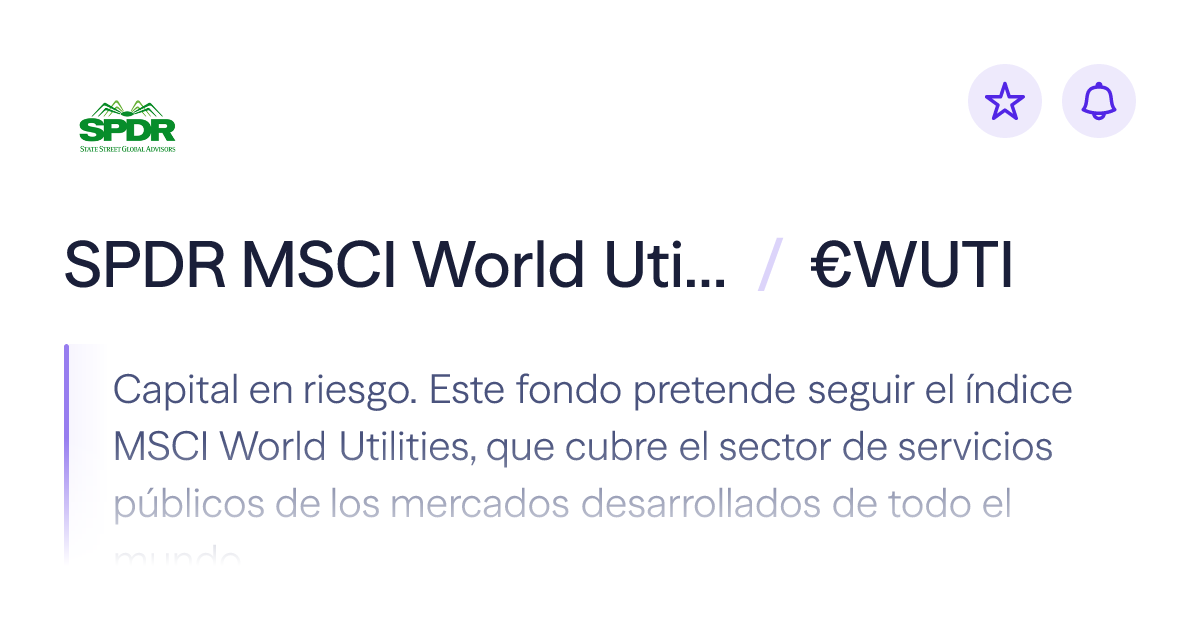 Compra el ETF SPDR MSCI World Utilities (€WUTI) | Lightyear