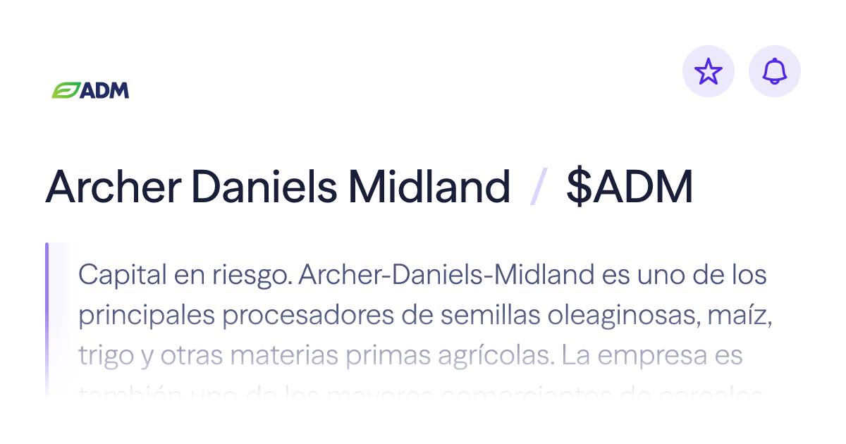 Compra acciones de Archer Daniels Midland | Precio de $ADM | Lightyear