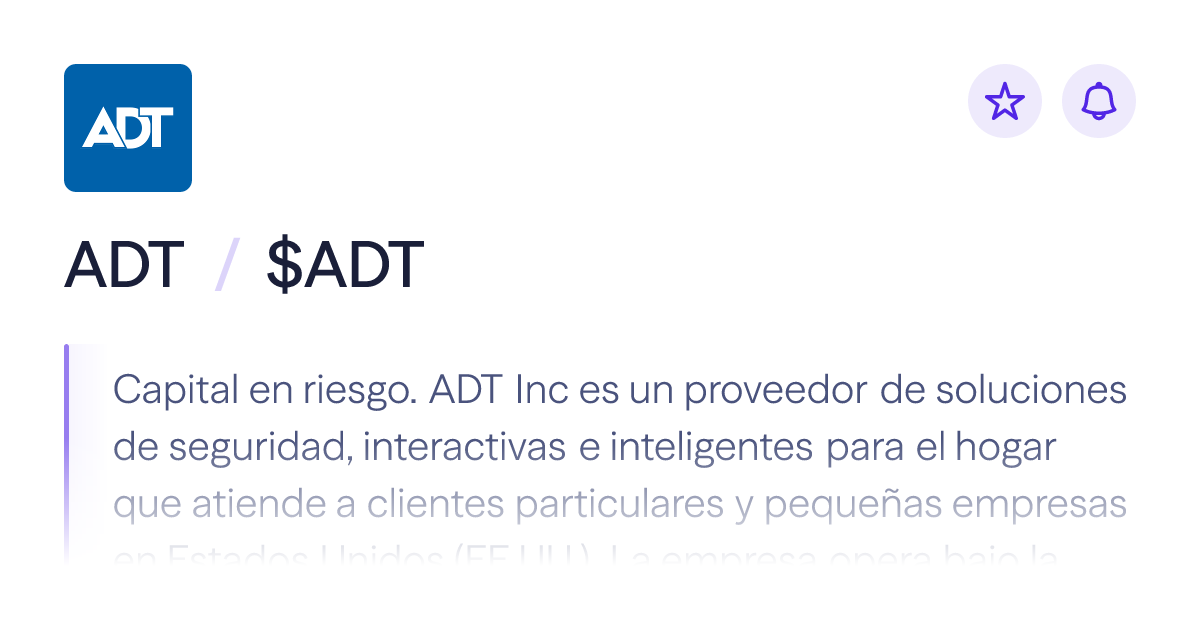Compra acciones de ADT | Precio de $ADT | Lightyear