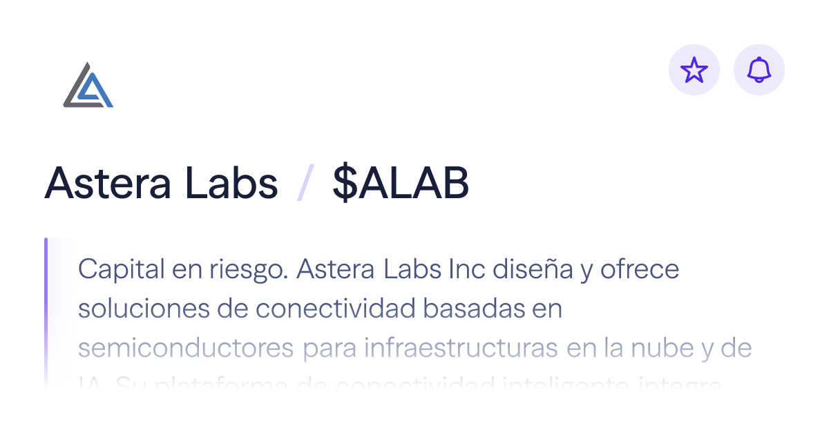 Compra acciones de Astera Labs | Precio de $ALAB | Lightyear