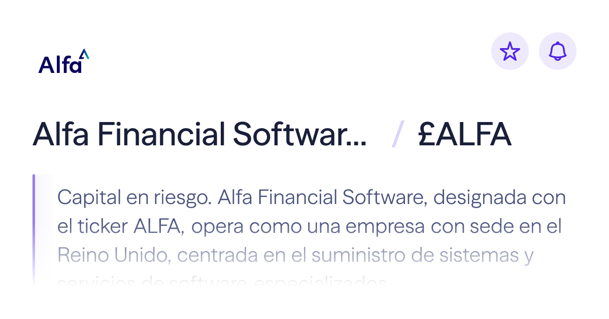 Compra acciones de Alfa Financial Software Holdings | Precio de £ALFA ...