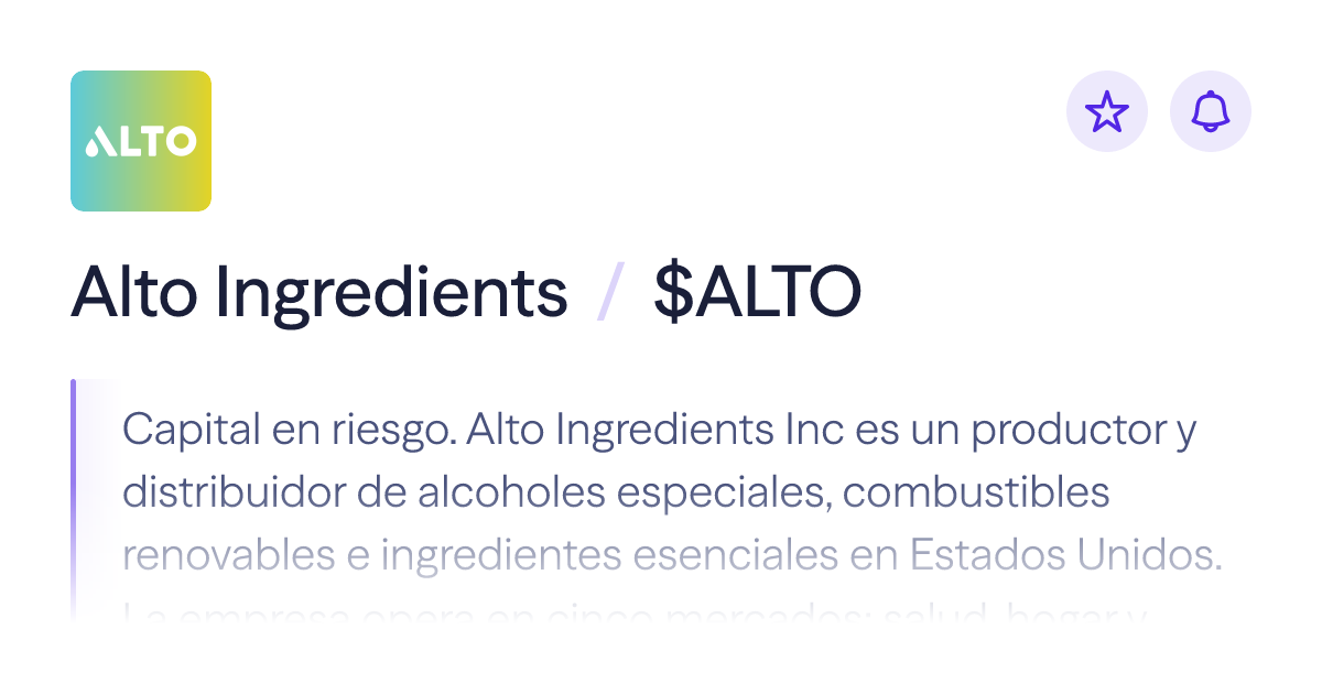 Compra acciones de Alto Ingredients | Precio de $ALTO | Lightyear
