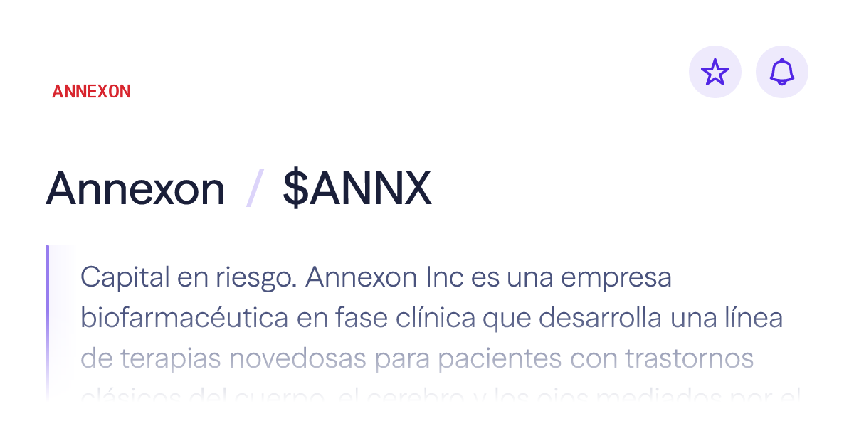 Compra acciones de Annexon | Precio de $ANNX | Lightyear