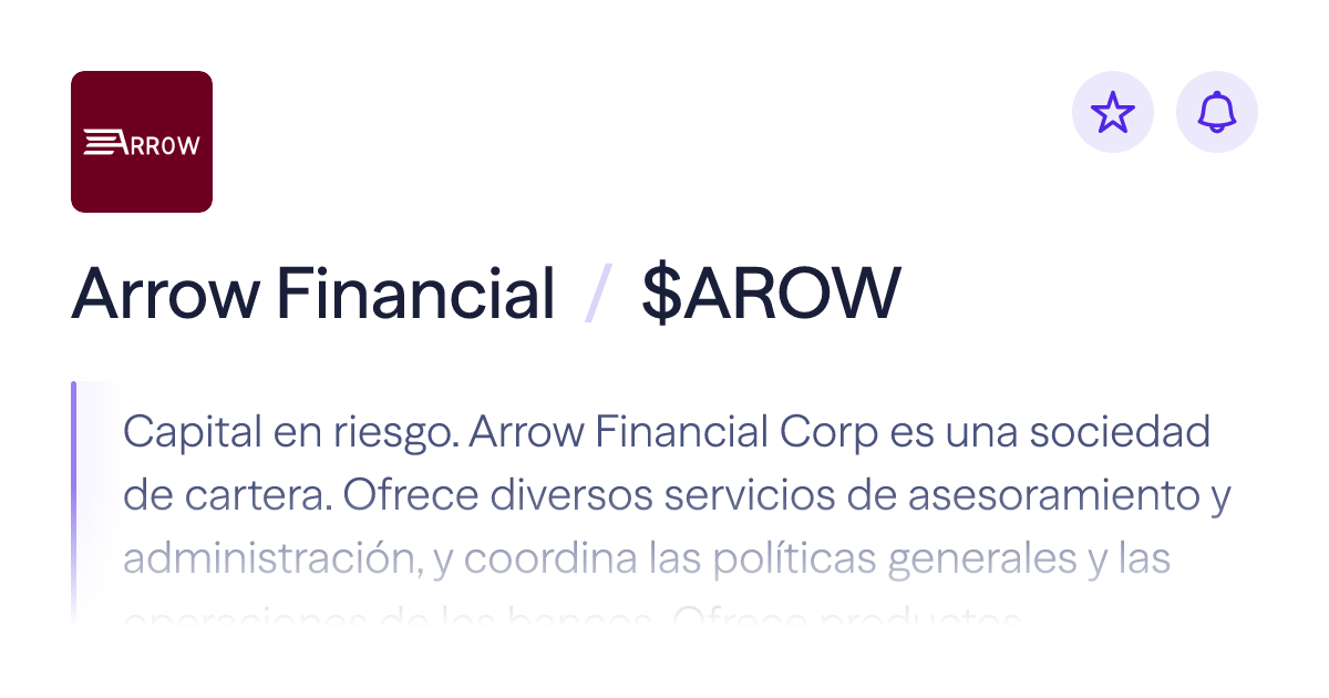 Compra acciones de Arrow Financial | Precio de $AROW | Lightyear