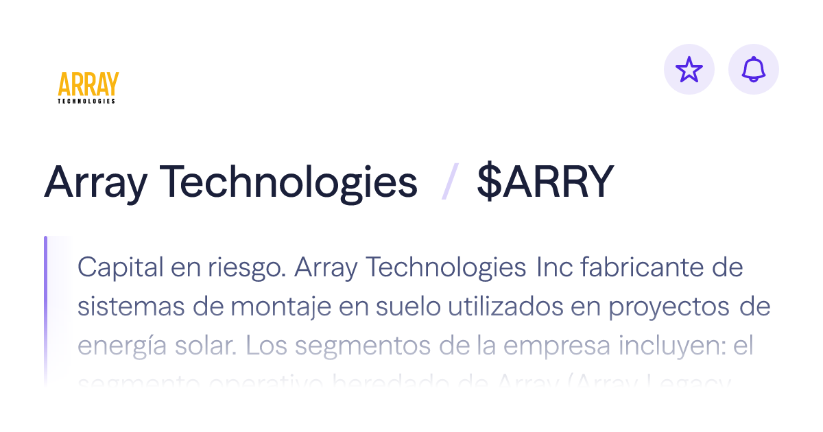Compra acciones de Array Technologies | Precio de $ARRY | Lightyear