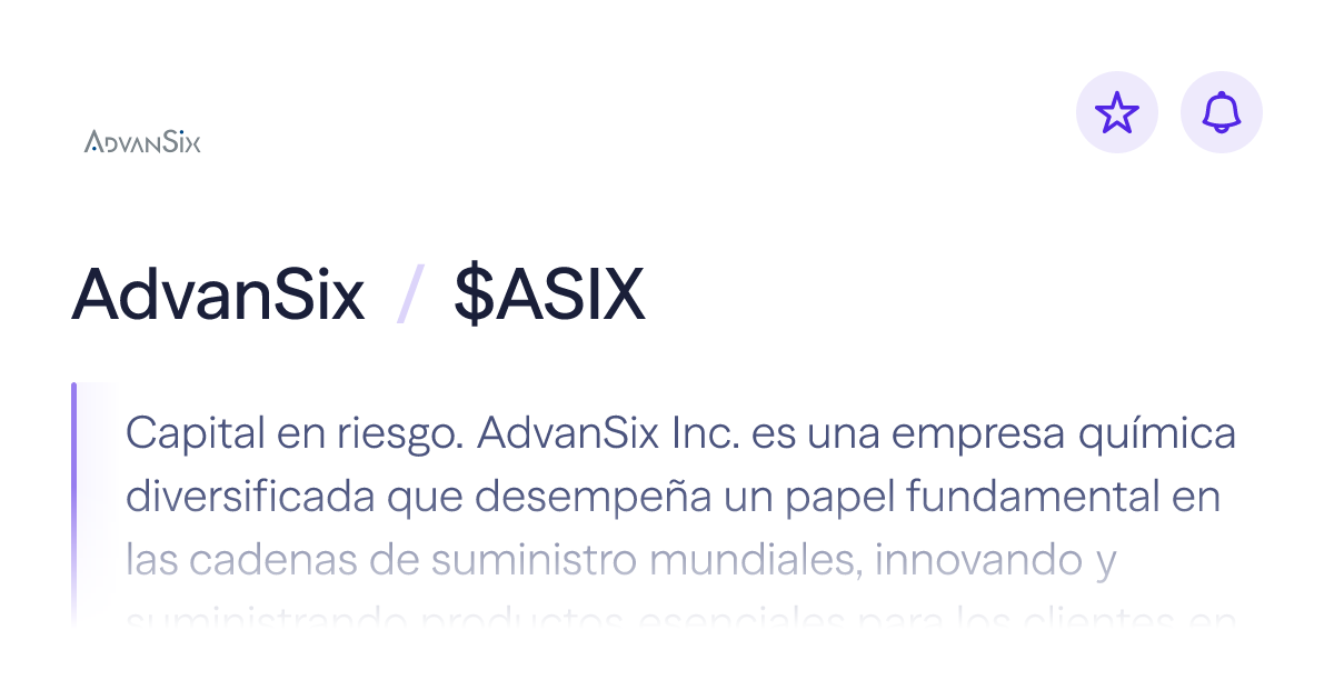 Compra acciones de AdvanSix | Precio de $ASIX | Lightyear